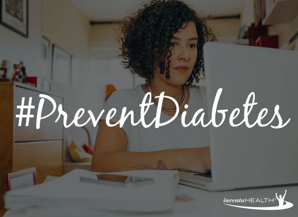 Diabetes Success Story with the incentaHEALTH #PreventDiabetes Program ...